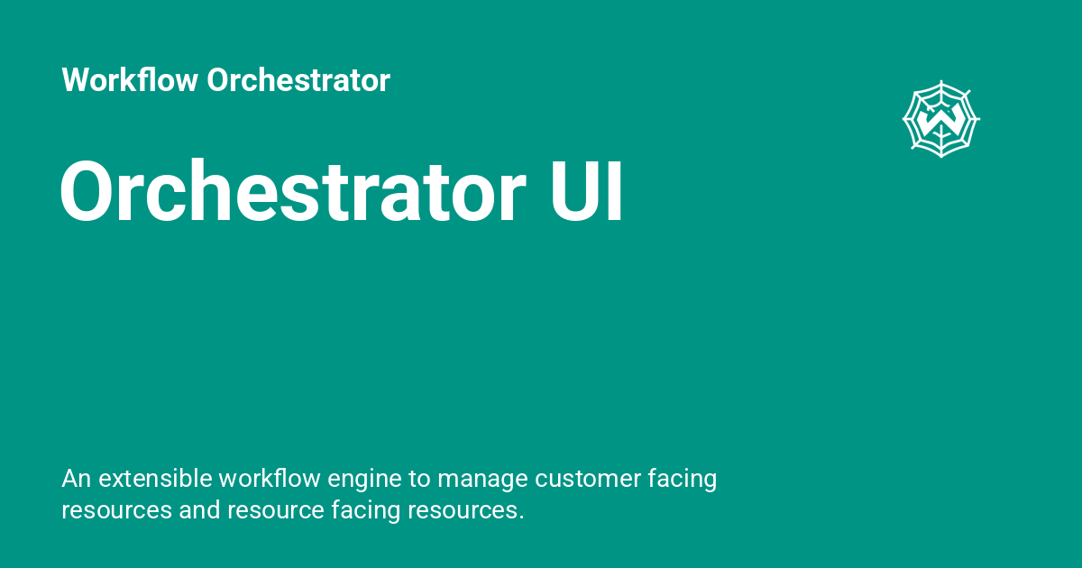 Orchestrator UI - Workflow Orchestrator