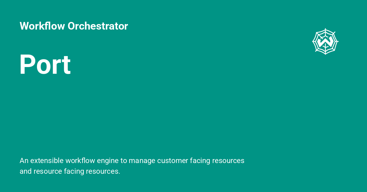 Port - Workflow Orchestrator