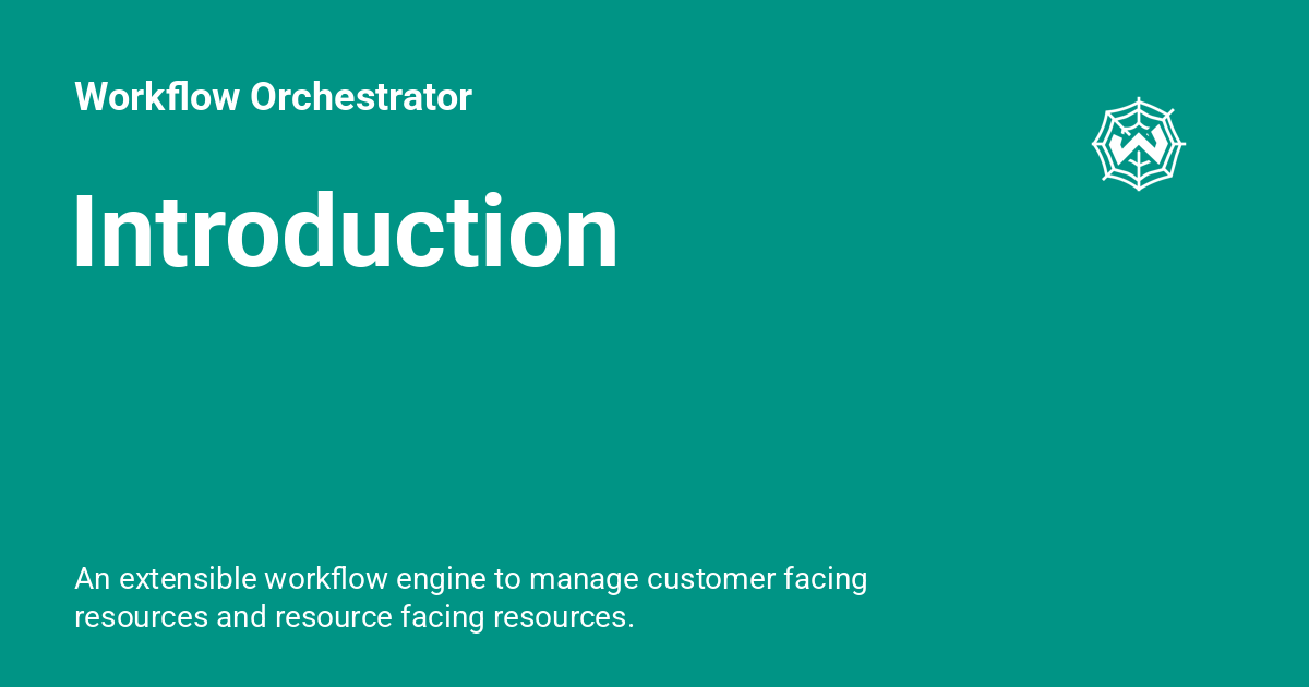 Introduction - Workflow Orchestrator